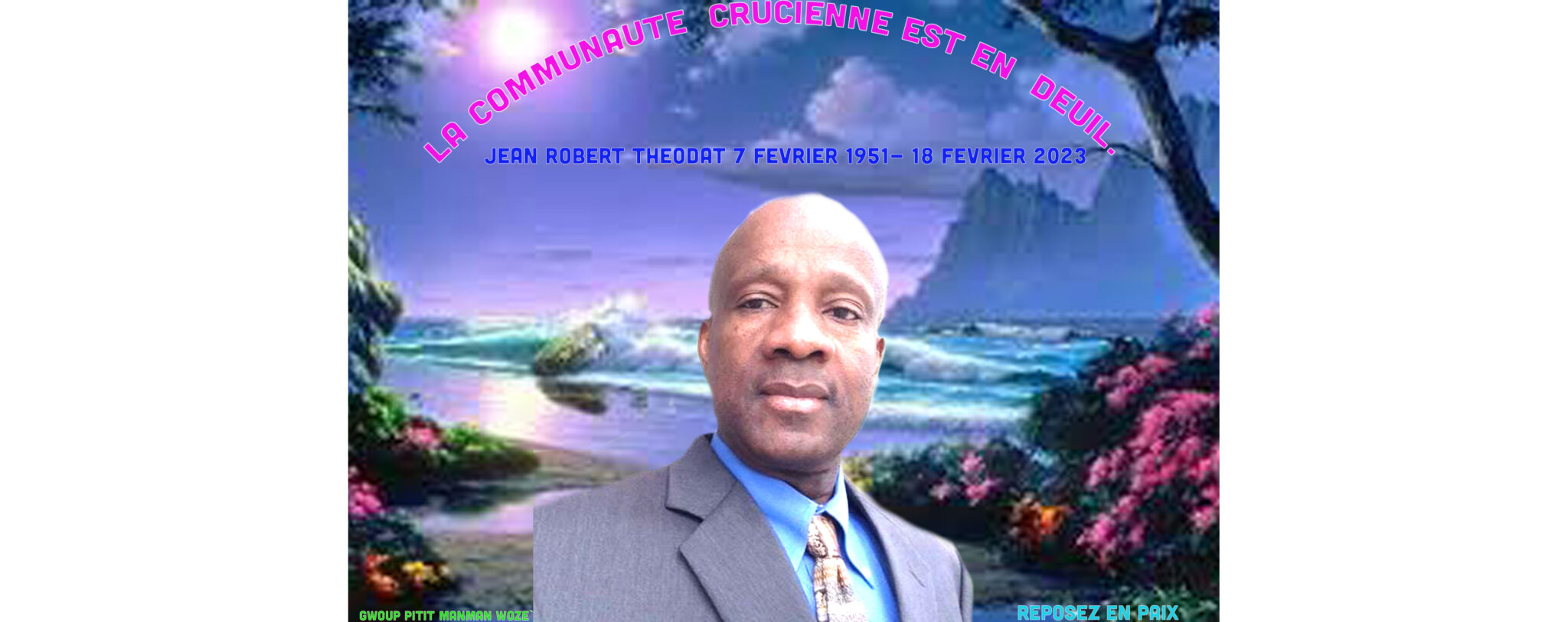 Pawas Pitit Manman Rozè » Hommage au Regretté Jean Robert Theodat (Bob)